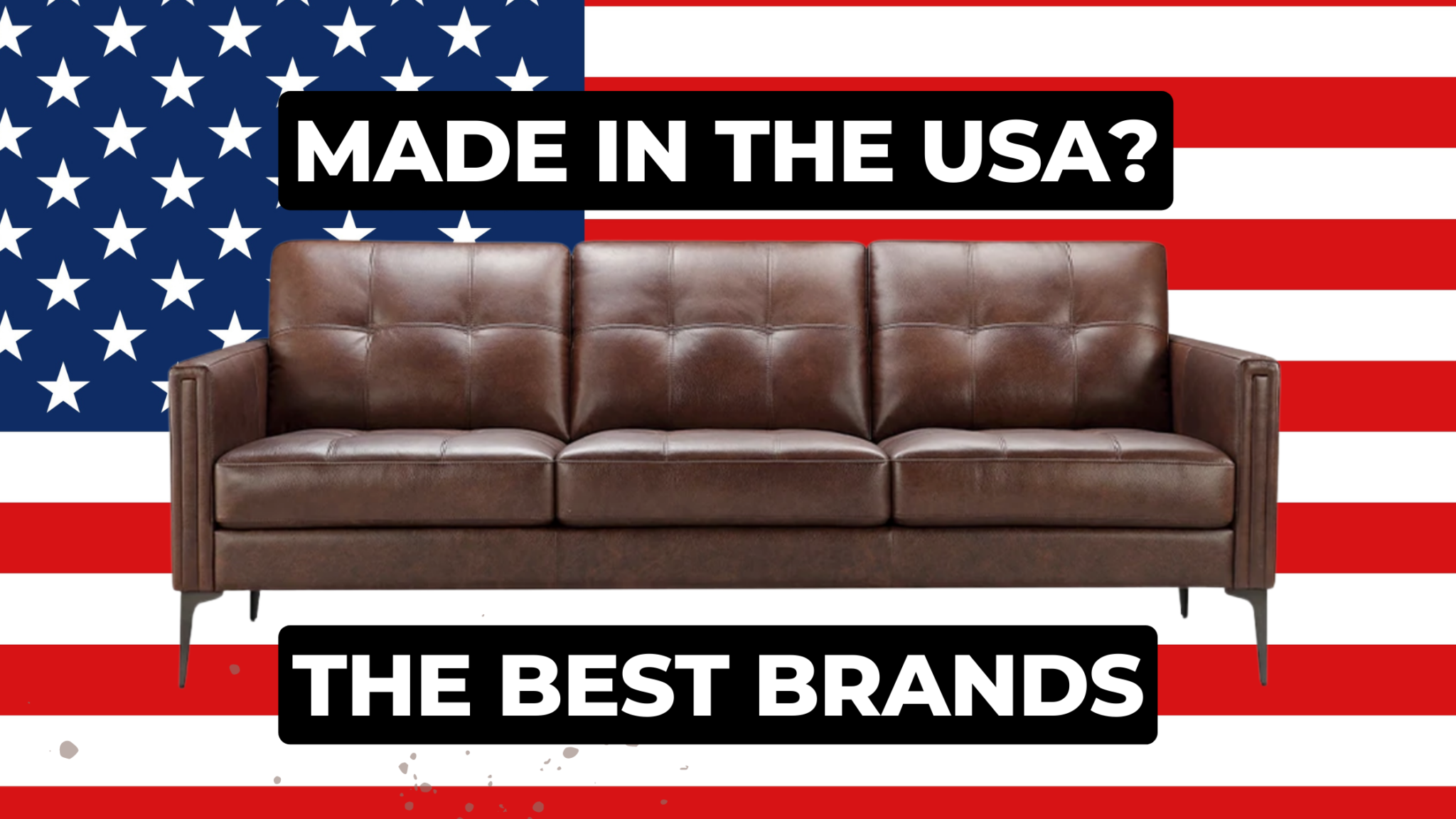 What Are The Best American Made Leather Sofa Brands?